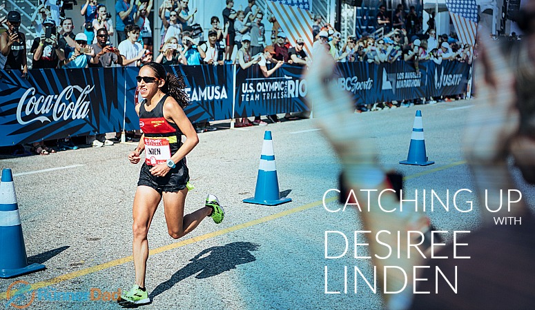 Interview : Catching Up with Desiree Linden | Your Runner Dad